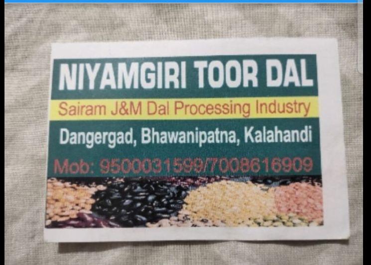 Sairam J&M dal processing industry in Kalahandi - Manufacturer of Arhar Dal